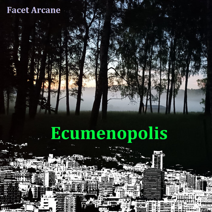 Ecumenopolis | Facet Arcane
