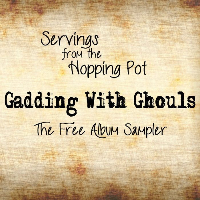 Servings From The Hopping Pot | Gadding With Ghouls