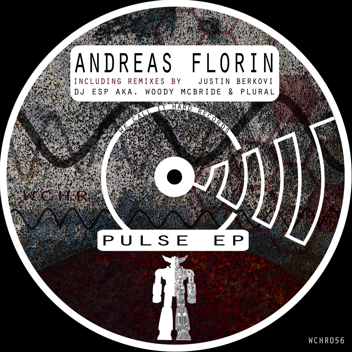 WCHR056 Andreas Florin - Pulse EP | Andreas Florin,Justin Berkovi ...