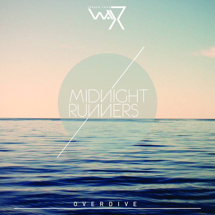 Overdive ep | Midnight Runners