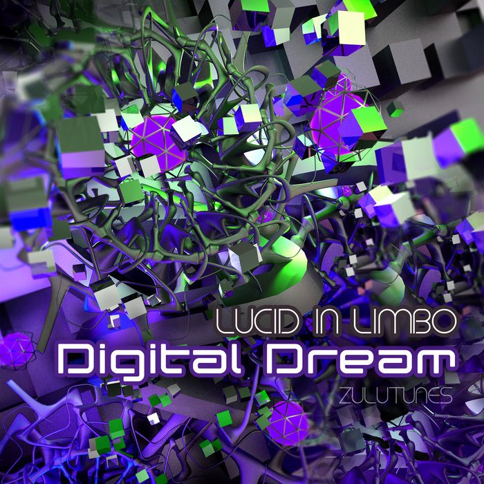 Digital Dream - Lucid in Limbo | Digital Dream | ZuluTunes