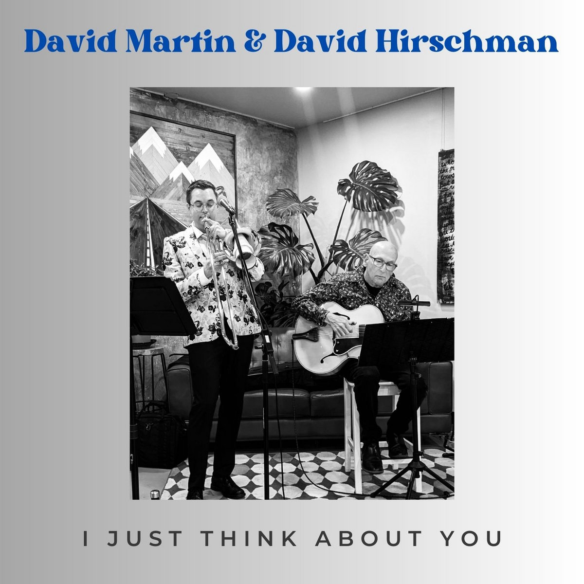 I Just Think About You | David Martin & David Hirschman | The Fragments