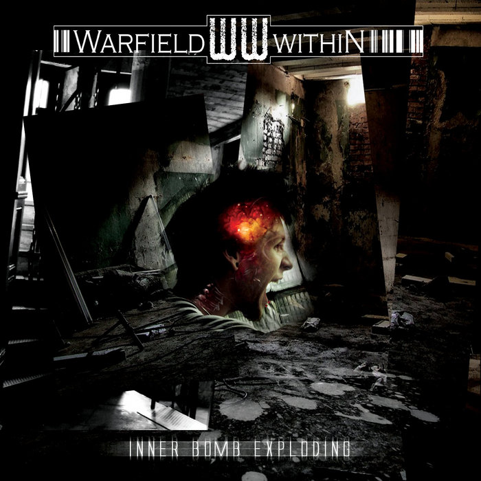 Inner Bomb Exploding | Warfield Within