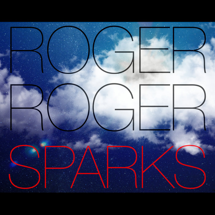 Sparks | Roger Roger