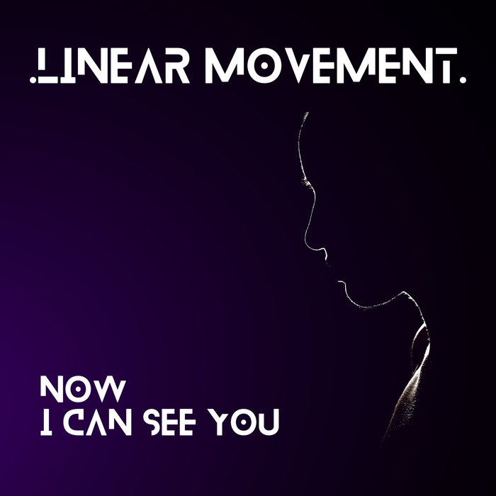 Now I Can See You | Linear Movement | Chayell / Micrart Group