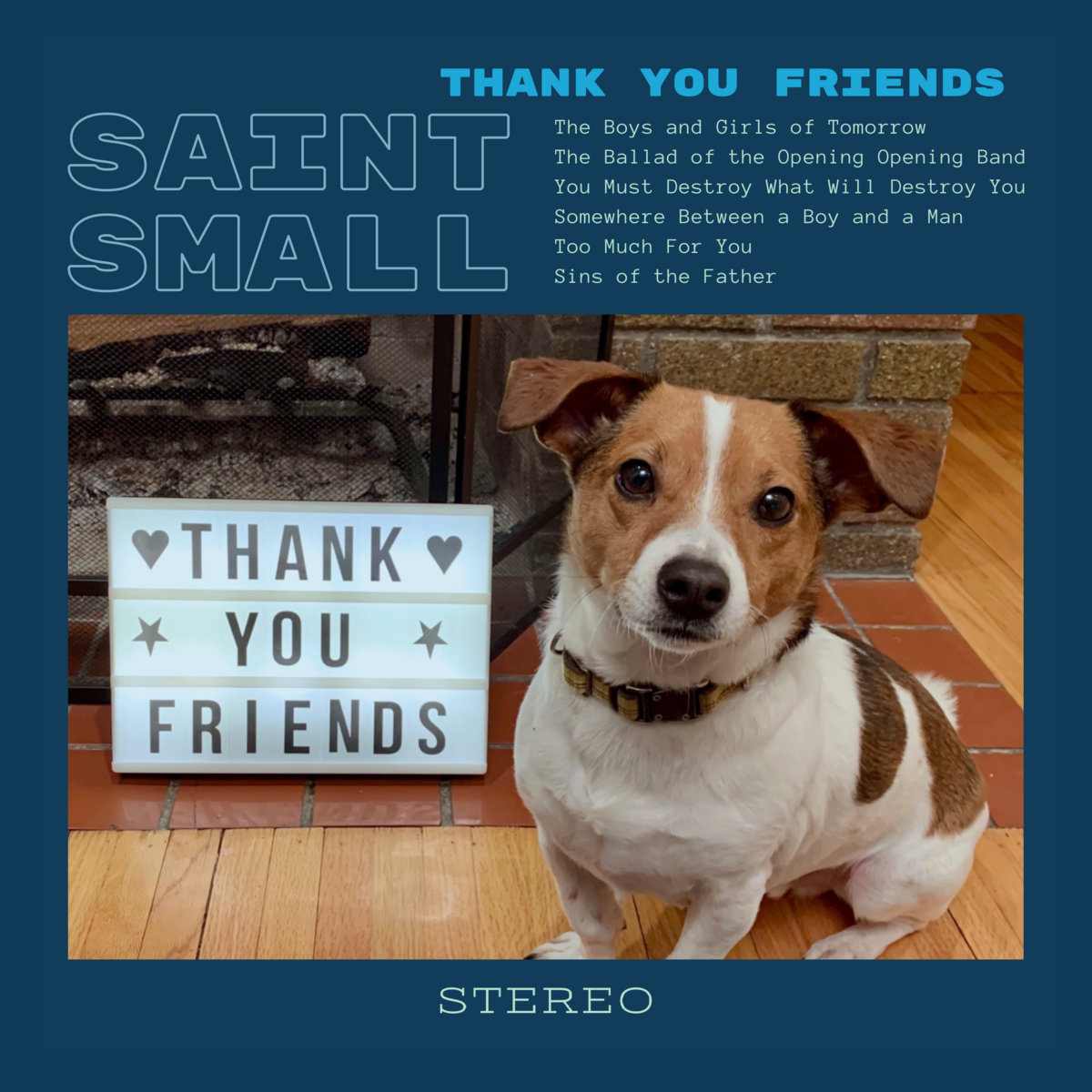 THANK YOU FRIENDS | Saint Small