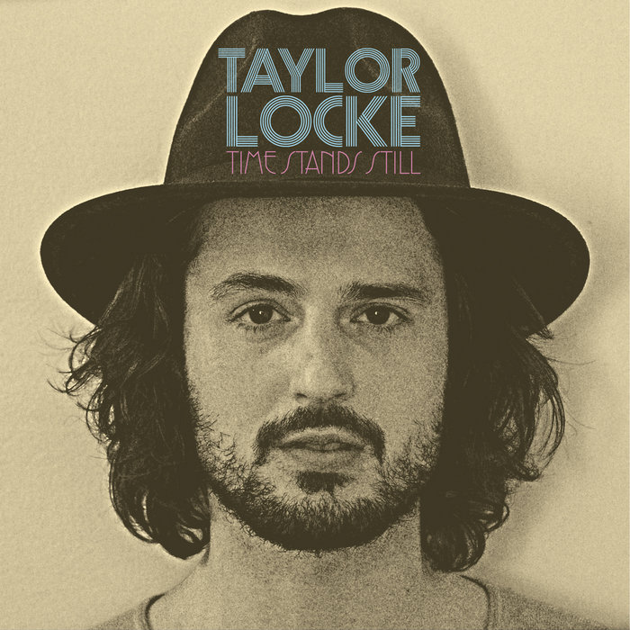 Time Stands Still | Taylor Locke