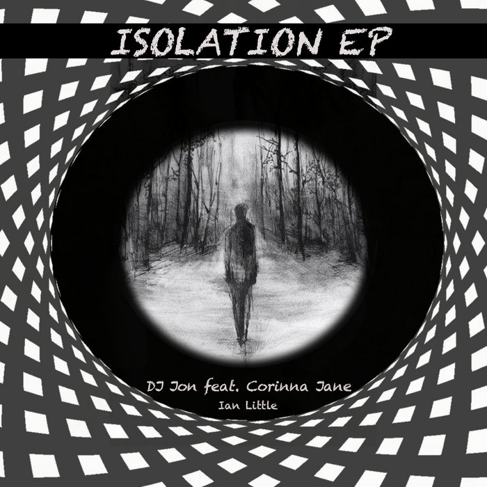 Isolation EP | WhiteLab Music - DJ Jon