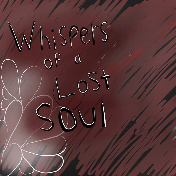 3 Sad Songs (Whispers of a Lost Soul) | The Rose Reds