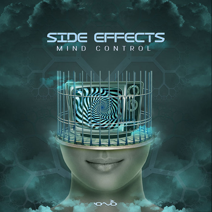 Mind Control | Side Effects | IONO MUSIC