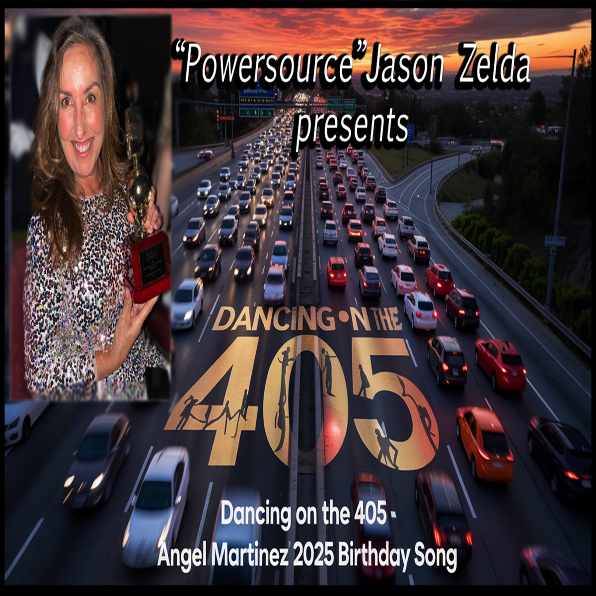 Dancing on the 405- Angel Martinez 2025 Birthday song | "powersource ...