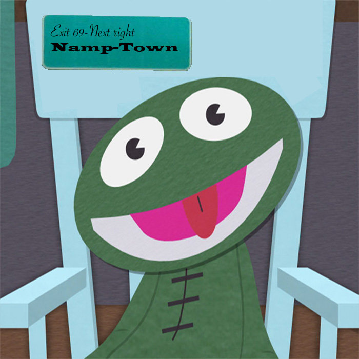 WELCOME TO NAMP-TOWN | NAMPNOSIS