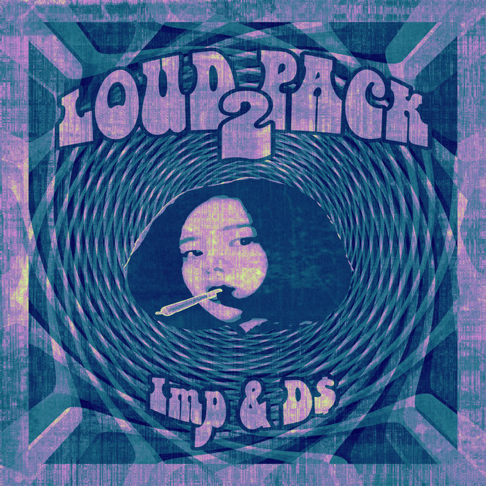 Loud Pack 2 | Imp & Daniel Saylor | Sober Addicts