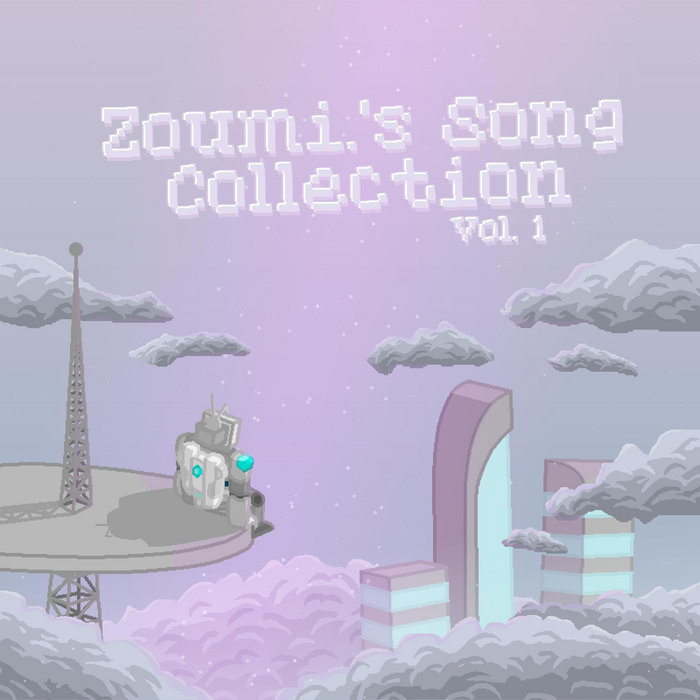 Zoumi.'s Song Collection Vol. 1 | Zoumi.