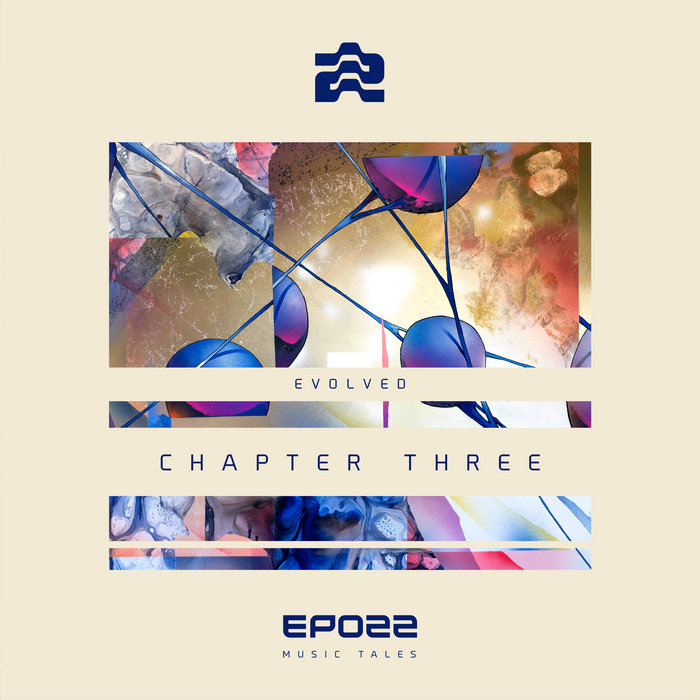 Chapter 3 | Evolved | EPO22 Music Tales