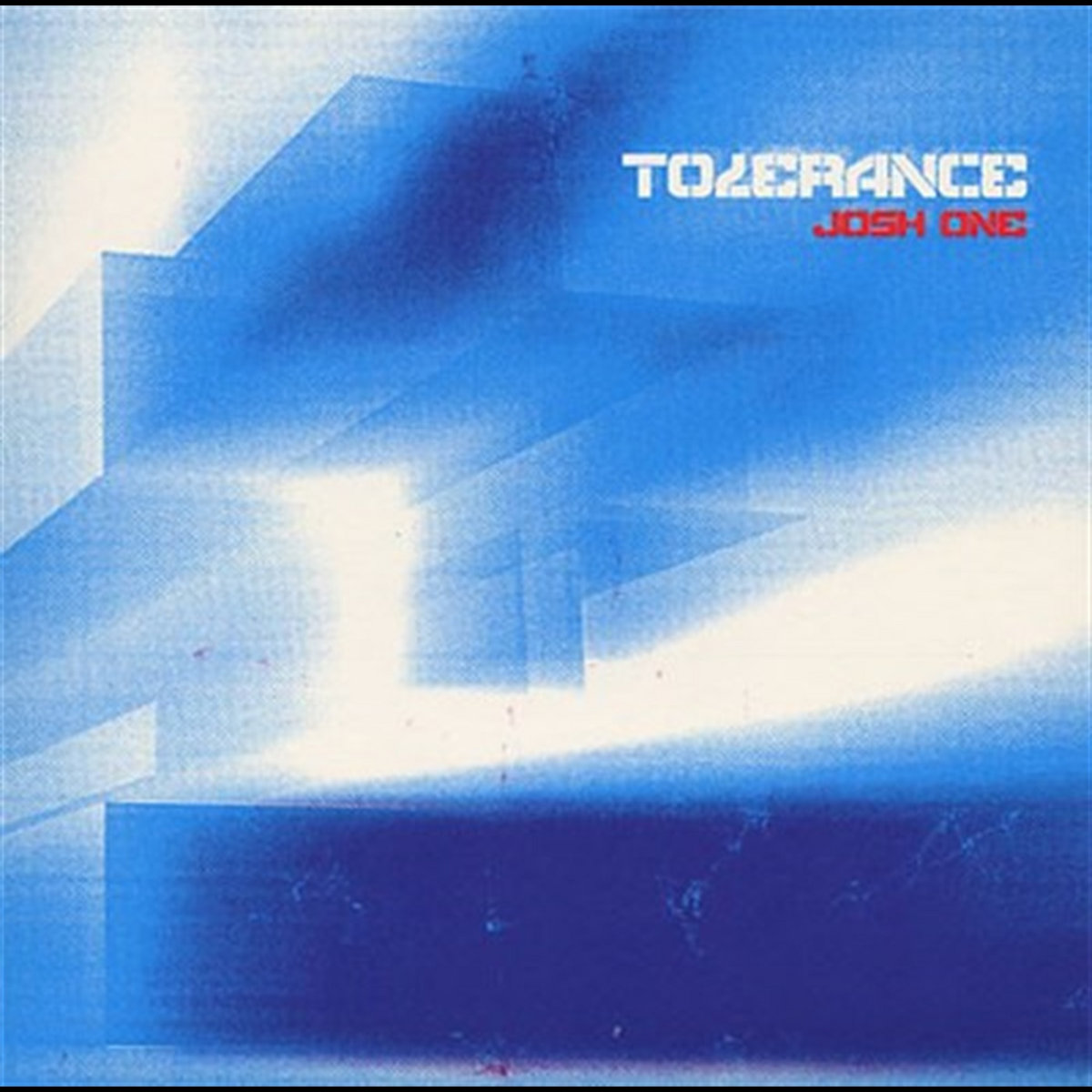 Tolerance | Josh One