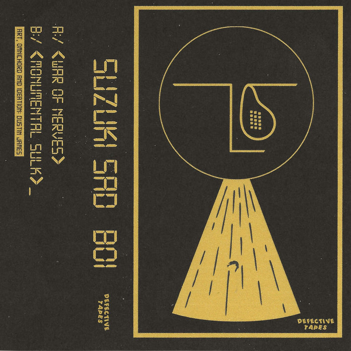 Suzuki Sad Boi | SUZUKI SAD BOI | Defective Tapes