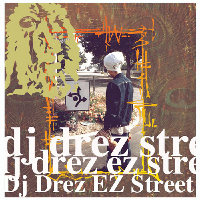 Ez Street | Dj Drez