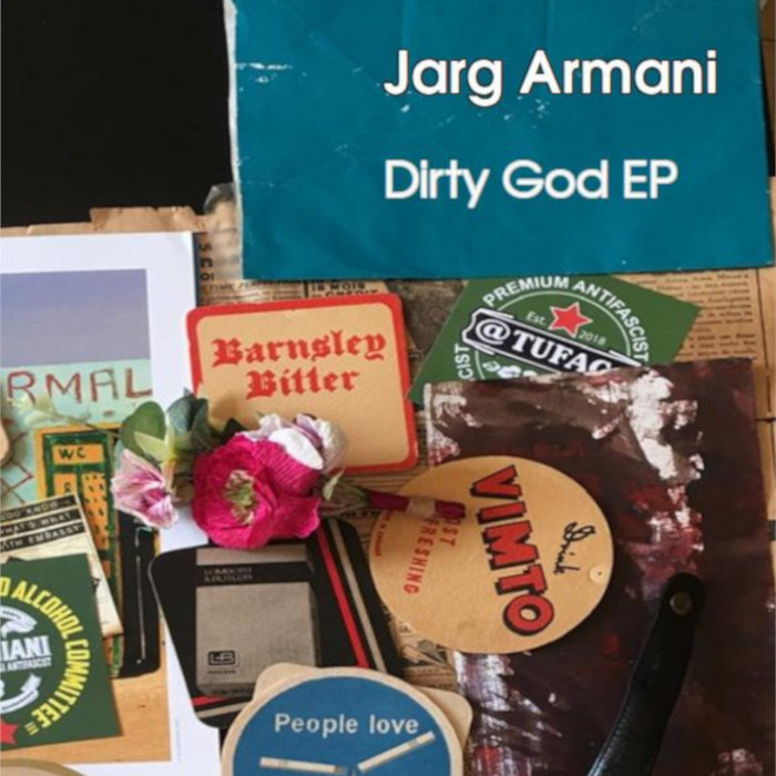Dirty God EP | Jarg Armani