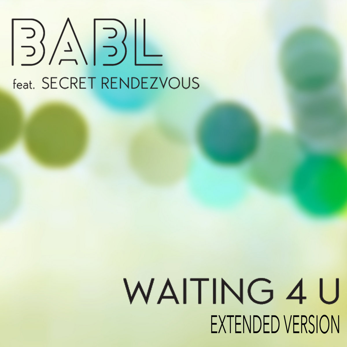WAITING 4 U (extended version) | BABL