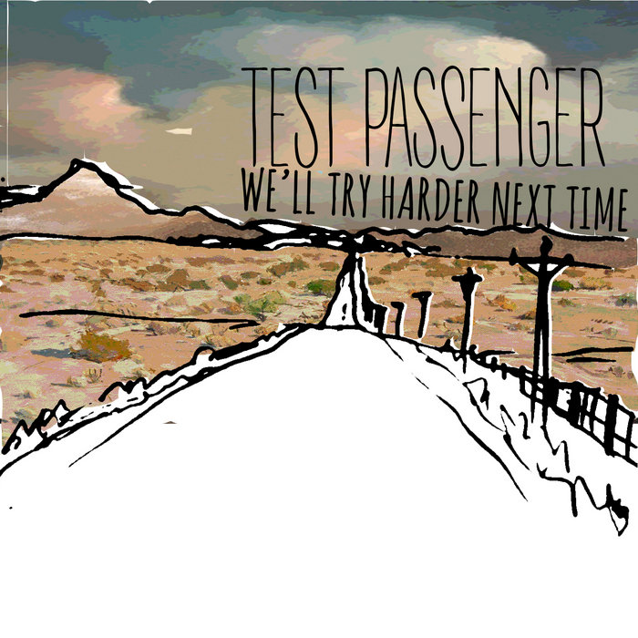 We'll Try Harder Next Time | The Went Wrongs