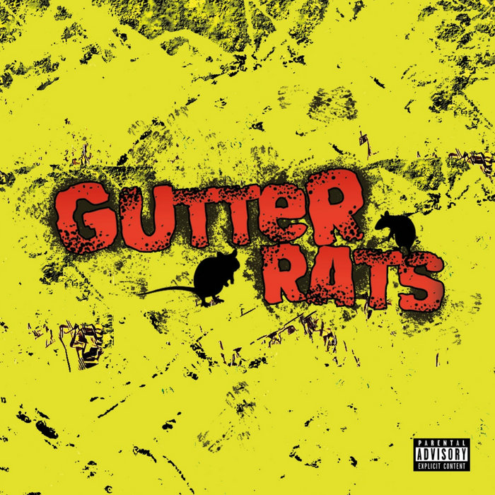 Gutter Rats | Gutter Rats