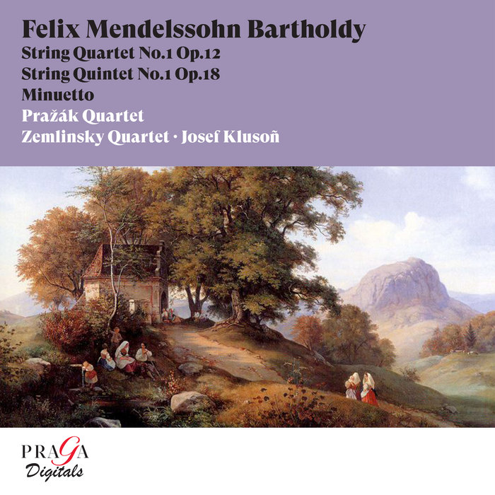 Felix Mendelssohn Bartholdy: String Quartet Op. 12, String Quintet Op ... Felix Mendelssohn Bartholdy: String Quartet Op. 12, String Quintet Op ...