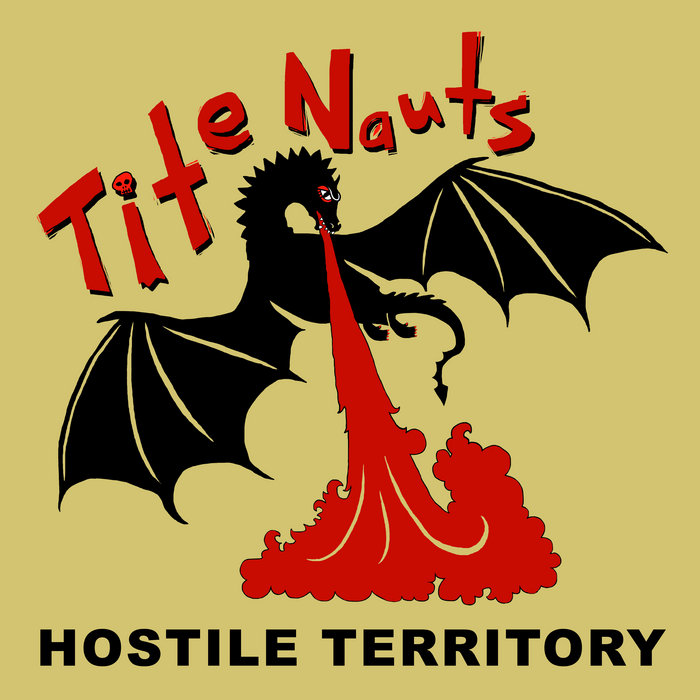 Hostile Territory | Tite Nauts