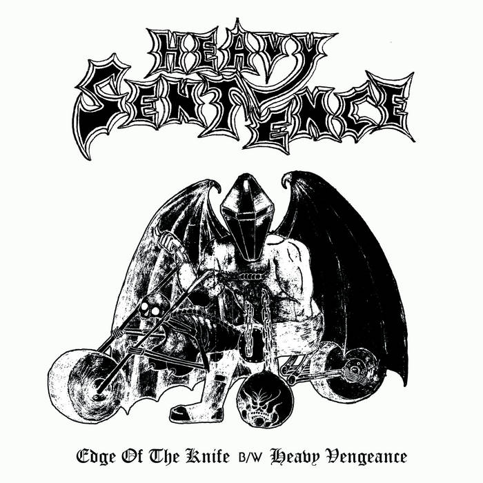 Edge of the Knife / Heavy Vengeance | Heavy Sentence