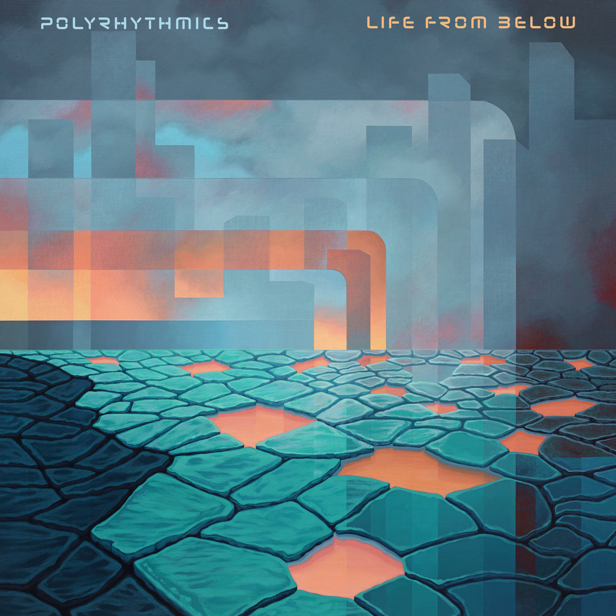 Life From Below | Polyrhythmics