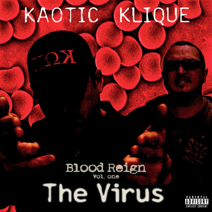 Blood Reign Vol 1 The Virus | Kaotic Klique