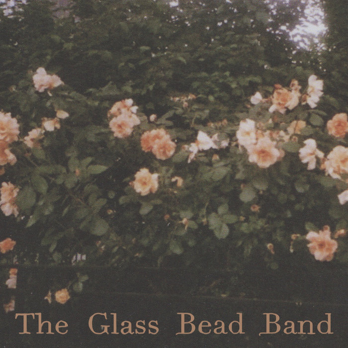 The Glass Bead Band | The Glass Bead Band
