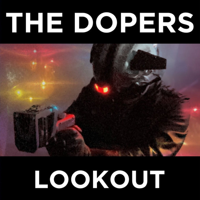 Lookout | The Dopers