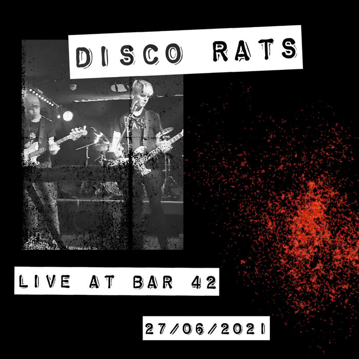 Live at Bar 42 | Disco Rats