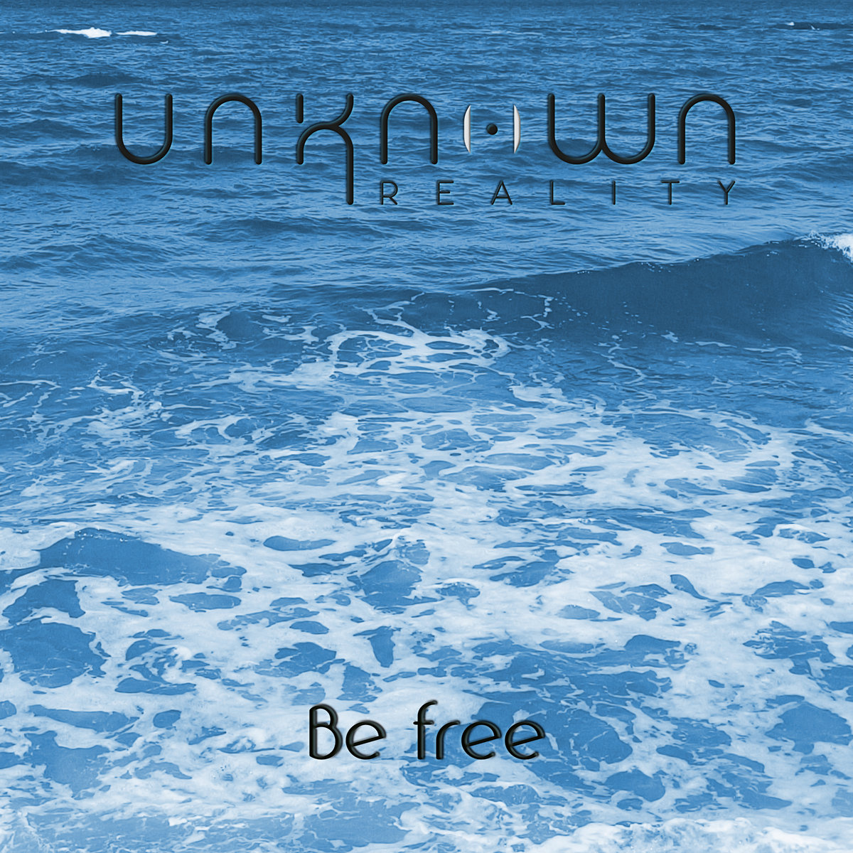 Be free | Unknown Reality