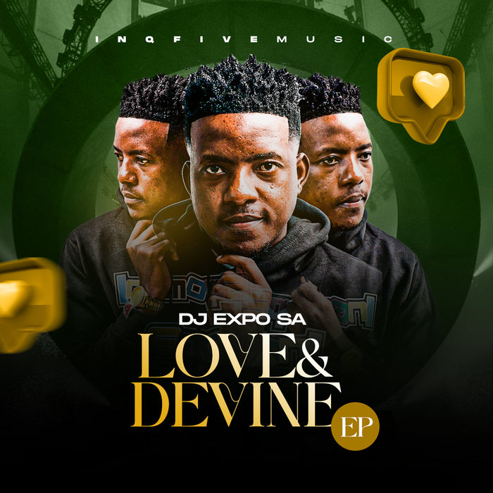 DJExpo SA - Love & Devine EP | InQfive