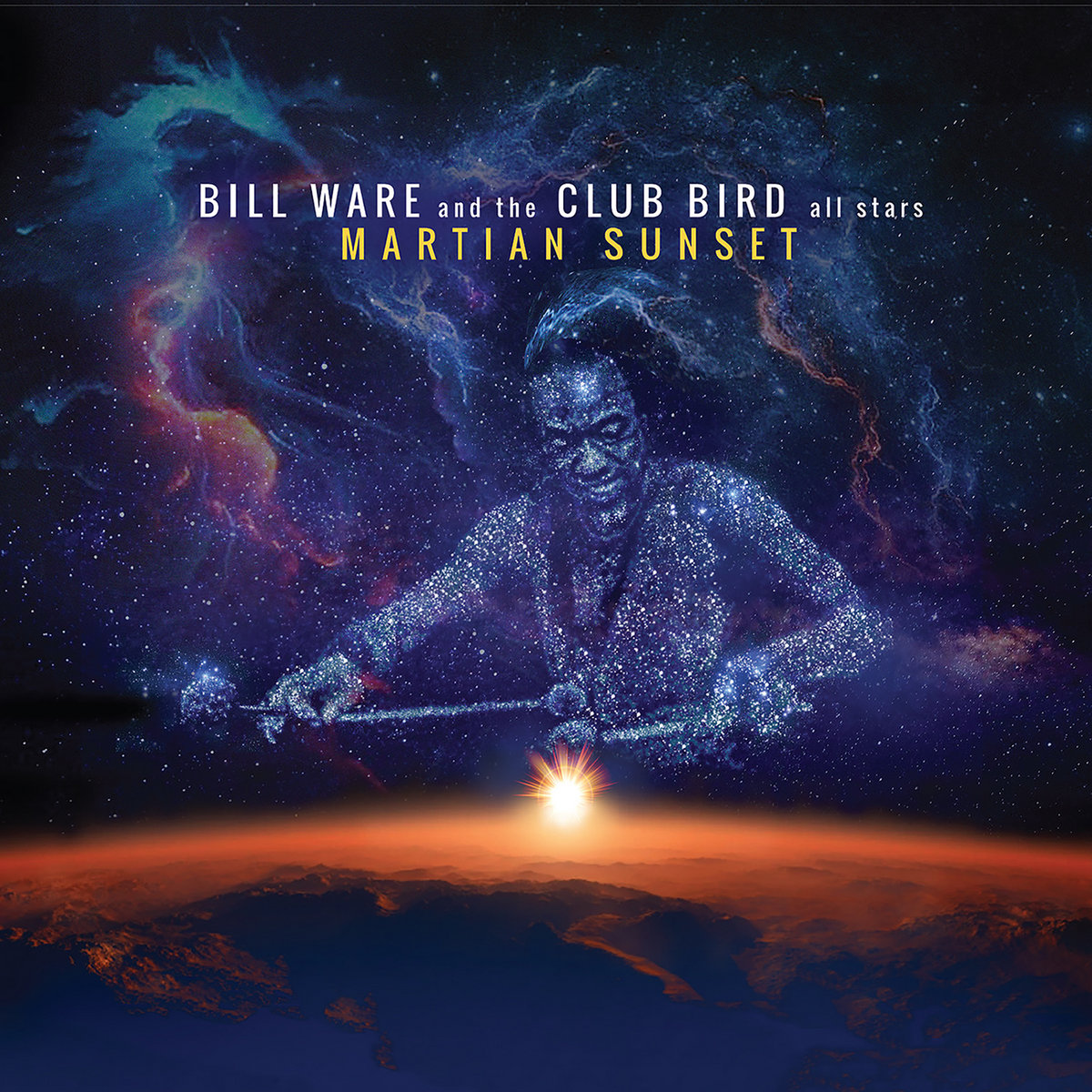 Martian Sunset | Bill Ware and The Club Bird All Stars | Sunnyside Records