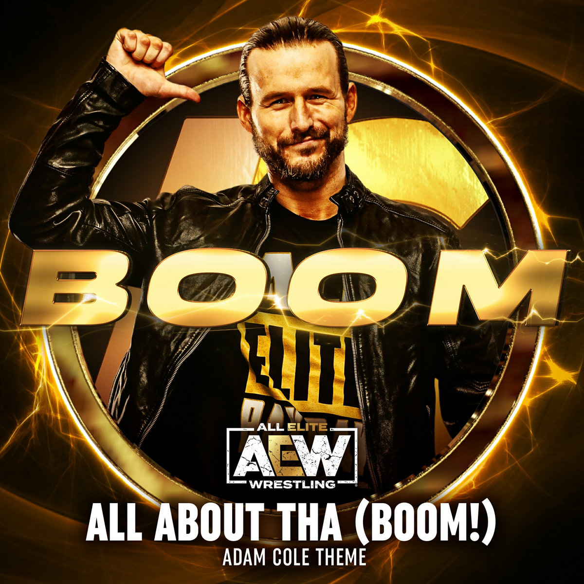 All About Tha (BOOM!)- Adam Cole AEW Theme | All Elite Wrestling
