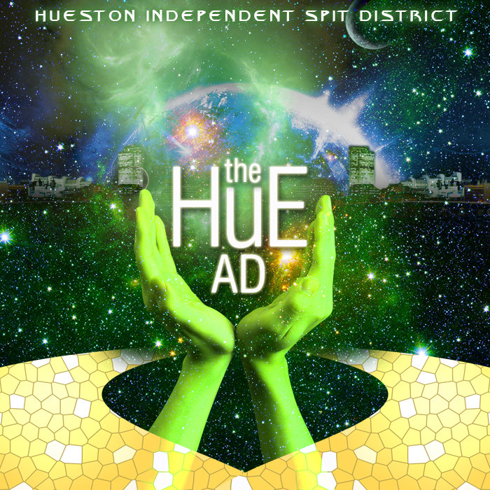 HISD :: The Hue A.D. (EP) | H.I.S.D. | H.I.S.D. (Hueston Independent ...