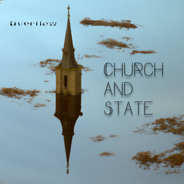 Overflow | Church and State