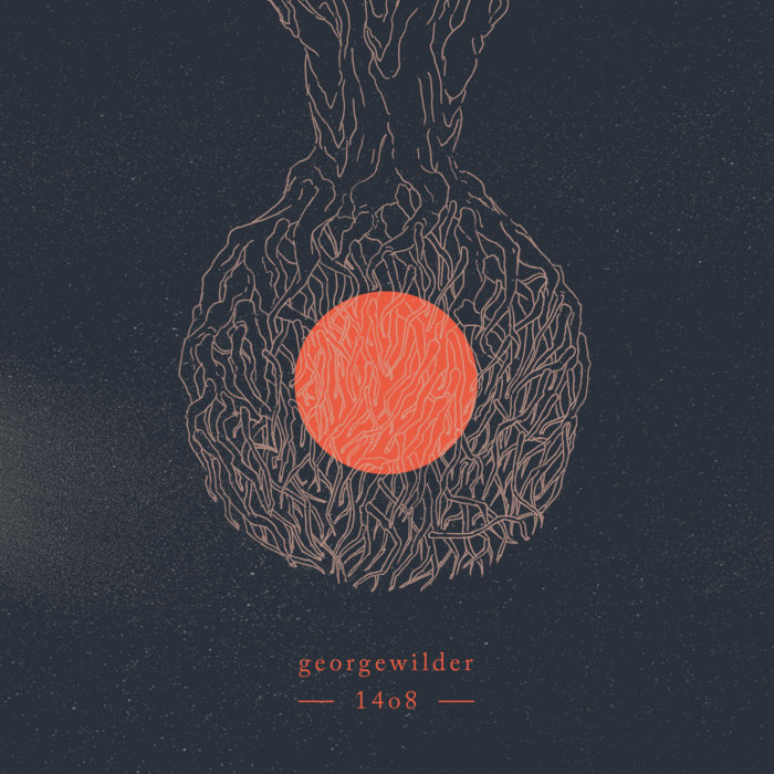 14o8 | georgewilder | George Wilder