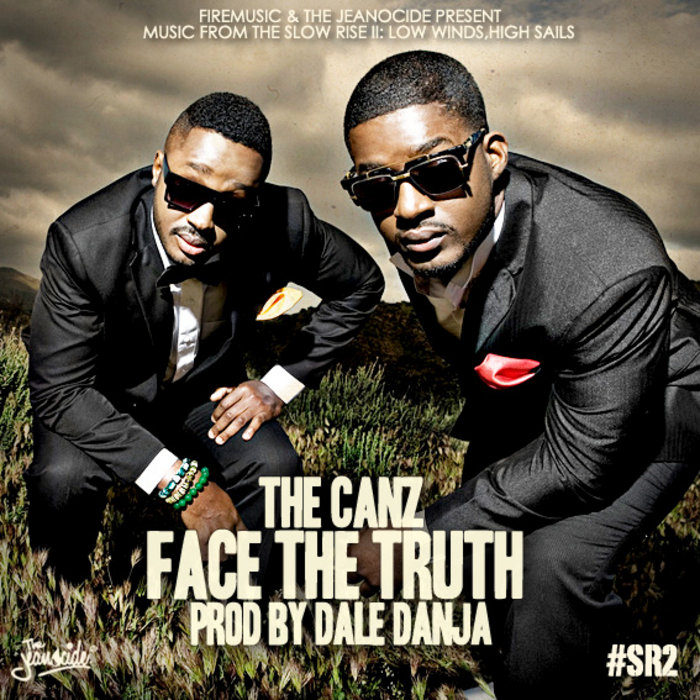 FACE THE TRUTH | The CANZ | THE CANZ