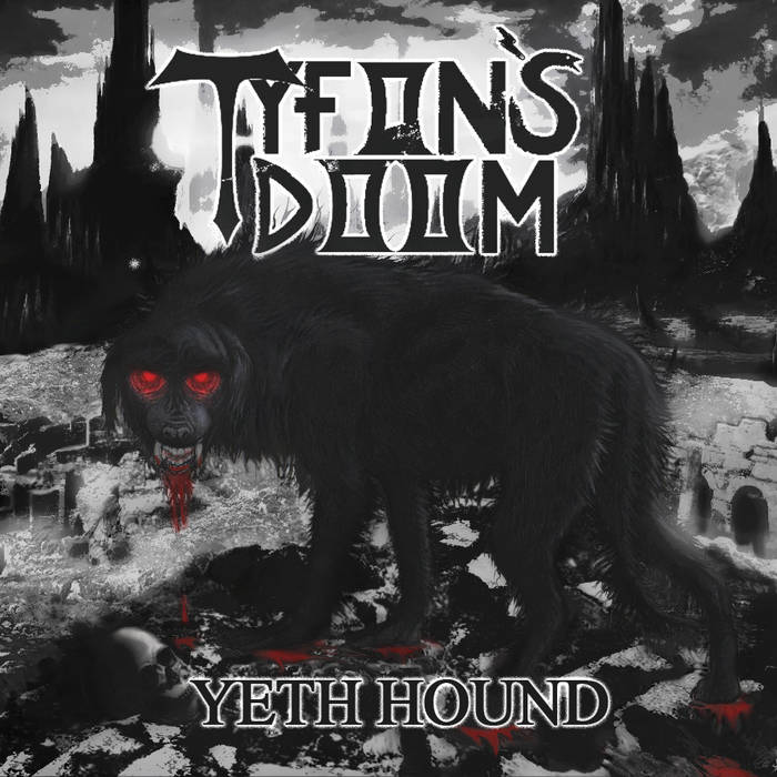 Yeth Hound | Tyfon's Doom