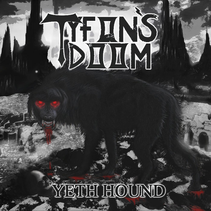 Yeth Hound | Tyfon's Doom