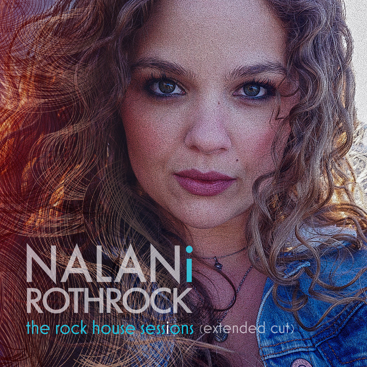 The Rock House Sessions (extended cut) | NALANi ROTHROCK