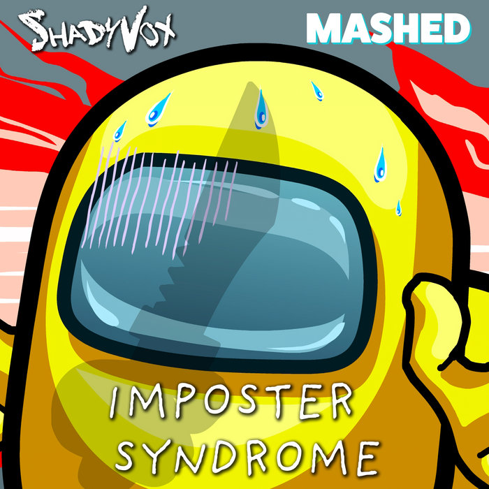 Imposter Syndrome | ShadyVox