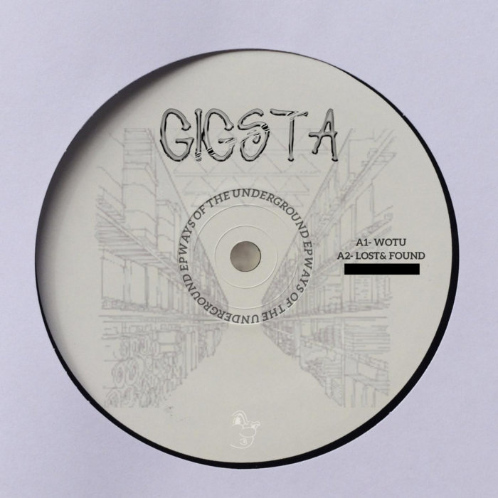 Ways of the Underground EP | GIGSTA