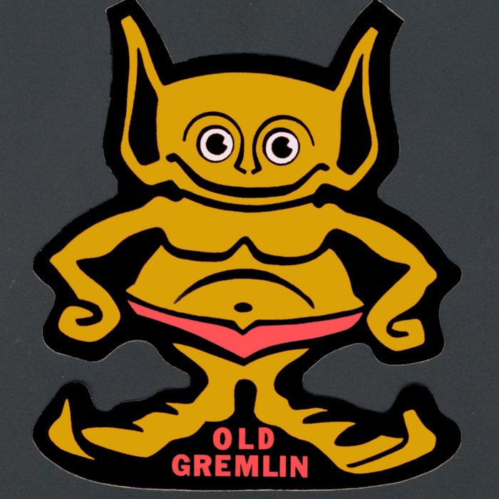 O.G. | Old Gremlin