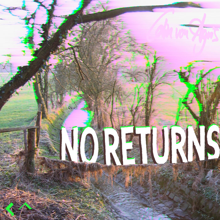 no returns | Colin von Agris