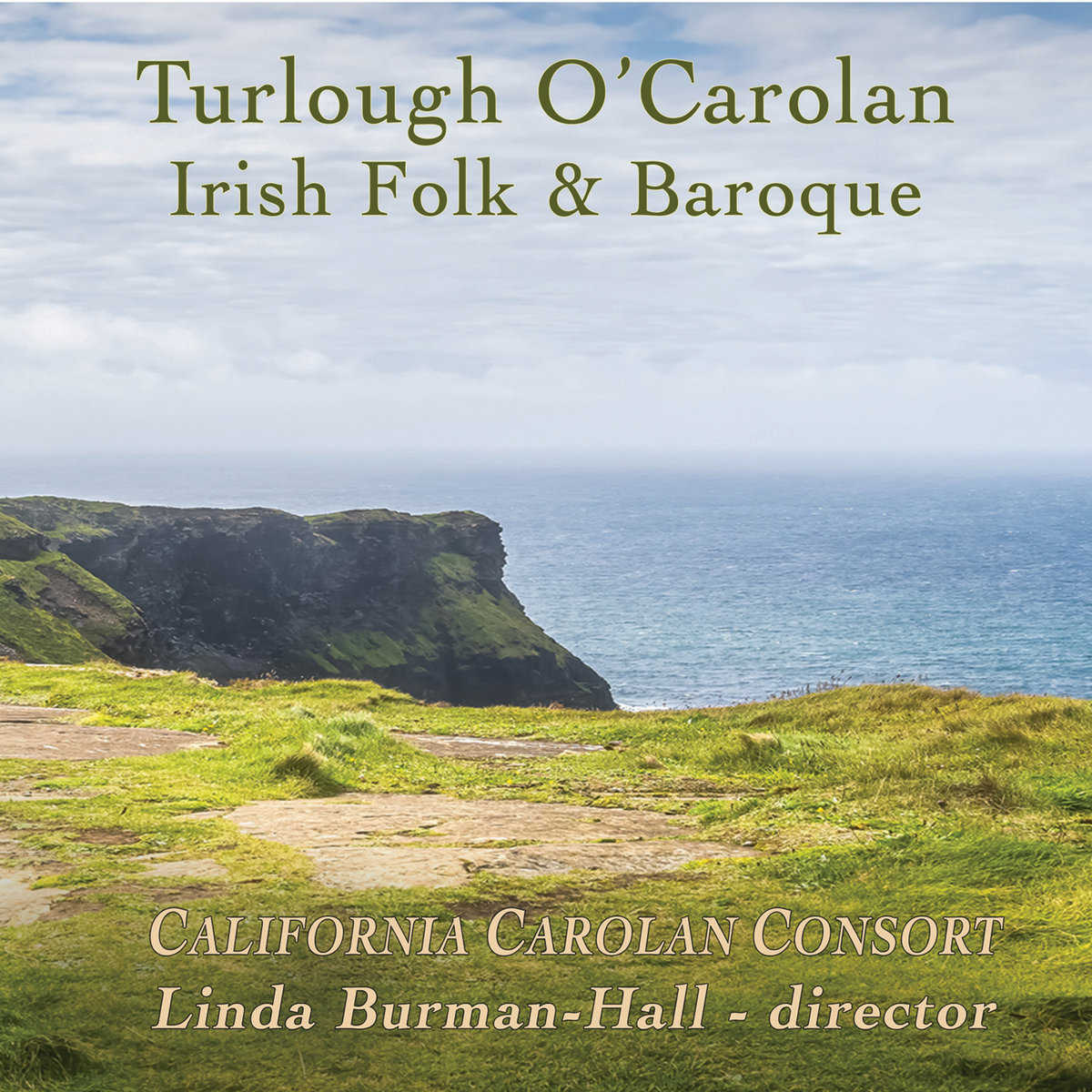 Turlough O'Carolan - Irish Folk & Baroque | California Carolan Consort